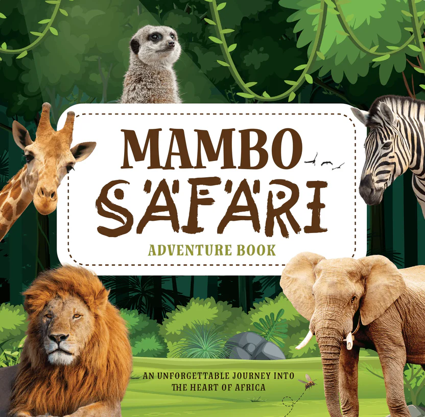Mambo Safari Adventure Book: The Ultimate East African Safari Companion ...